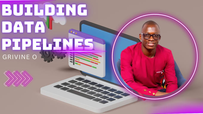 Build your data pipeline by Grivine_ochieng | Fiverr Build your data pipeline by Grivine_ochieng | Fiverr