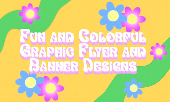 Design fun and colorful flyers and banners by Ziqi_han | Fiverr