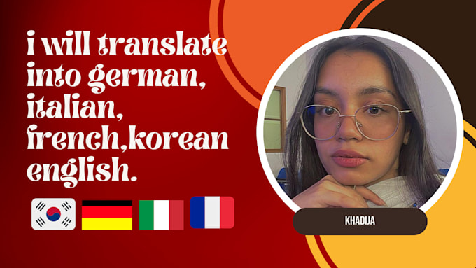 Translate german, italian, korean, french by Khadijashabb644 | Fiverr