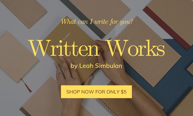 Write or edit written work by Leahsimbulan | Fiverr