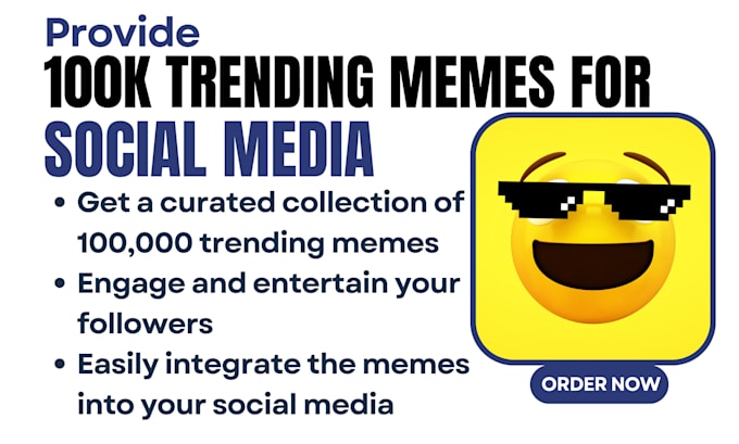 Provide you 100k trending memes to keep your social media audience ...