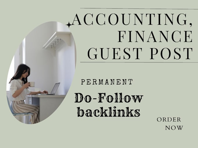 Publish dofollow accounting guest post with high da backlink by Arhamzia18 | Fiverr