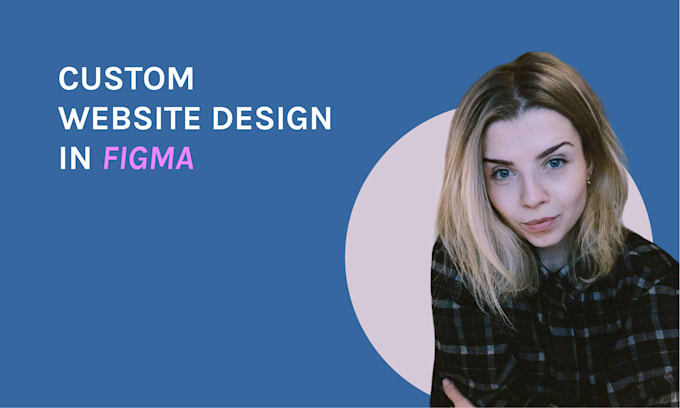 Create a custom design for your website in figma by Le_rude | Fiverr