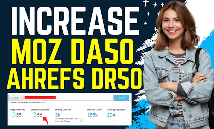 Increase domain authority moz da, domain rating ahrefs dr to 50 by Uprankweb | Fiverr