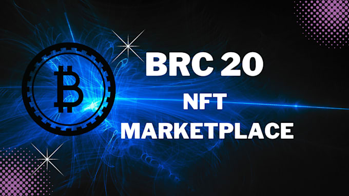 Build a brc20 nft marketplace for your project by Zairaabbasi844 | Fiverr