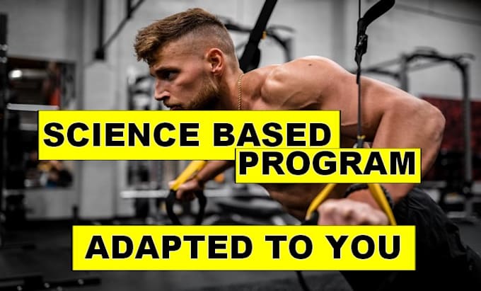 Create a science based training or workout program for you by Frenchsub ...