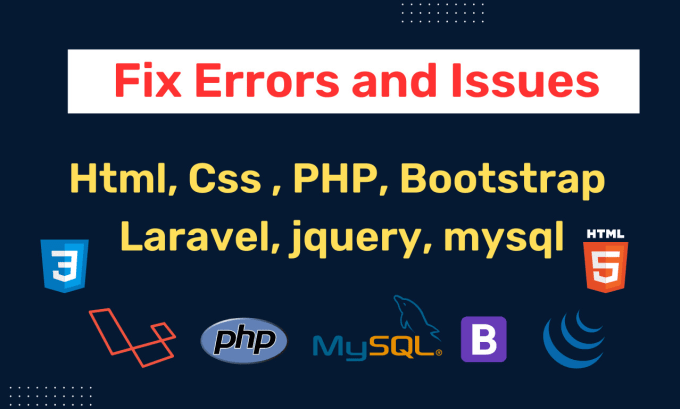 Fix Php Laravel Jquery Mysqlhtml Css Bootstrap Bugs By Karthikrajan Fiverr