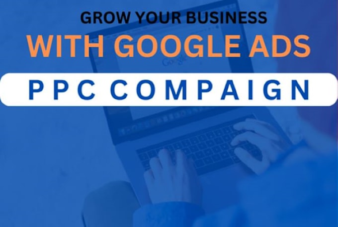 Create and manage google ads ppc campaign by Saifullahawan | Fiverr