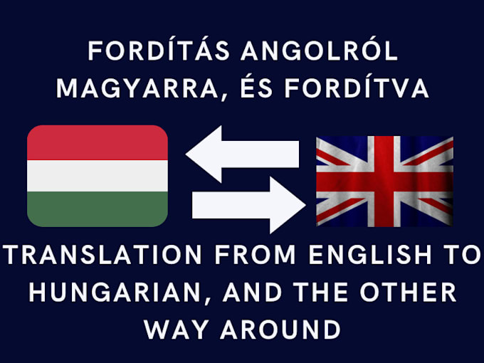 Natively translate english to hungarian and vice versa by Hutranslation | Fiverr