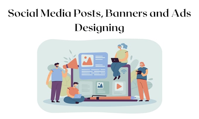 Design static social media posts, ads, banners for various platforms by ...