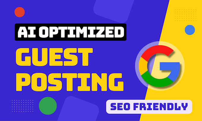 Do an ai optimized guest post for your business by Guestgravitas | Fiverr