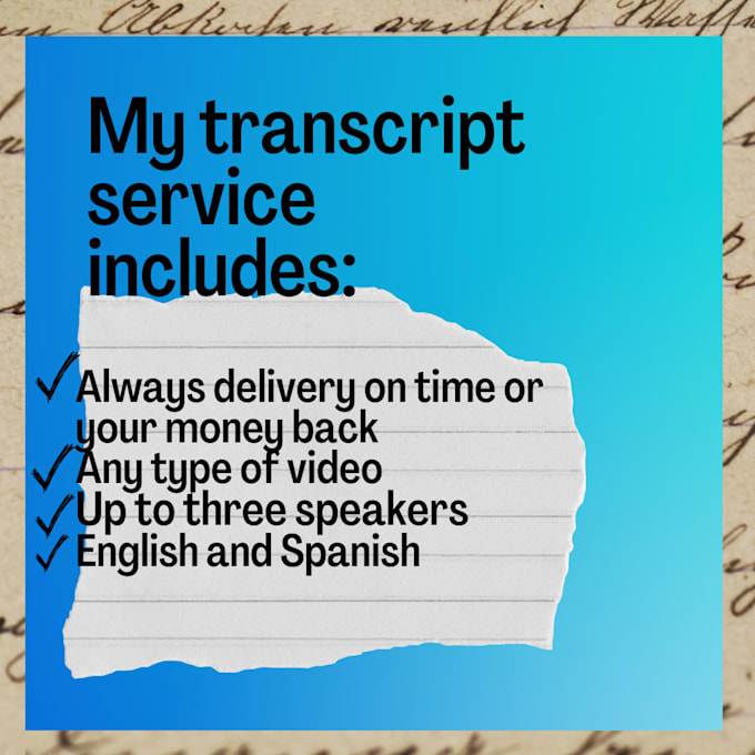 Transcript professionally any video in english or spanish by ...