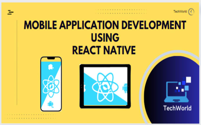 Develop Ios And Android Mobile App Using React Native By Techworld000111 Fiverr