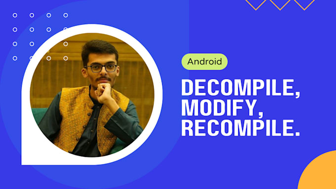 Decompile Modify And Recompile Your Android App By Softwaregian781 Fiverr 