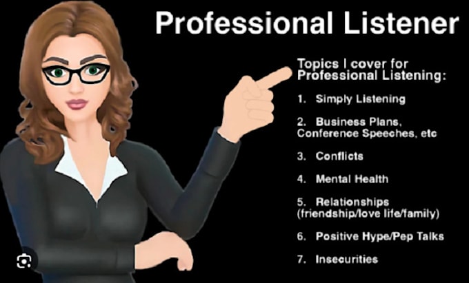 Be your professional listener by Catoon_anime26 | Fiverr