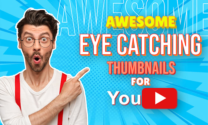 Make awesome and eye catching thumbnails for your video by Stellergaze ...