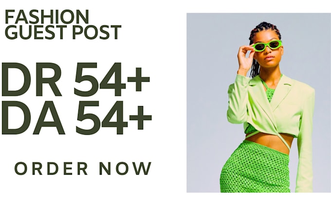Publish high da fashion guest post with high da traffic by Khalidafammo ... Publish high da fashion guest post with high da traffic by Khalidafammo ...