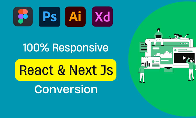 Convert Figmapsdxd And Ai To React Js Or Next Js Website By