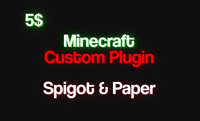 Make you a custom minecraft plugin by Mathemitmohand | Fiverr