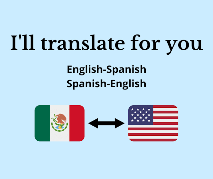 Translate any document from english to spanish by Paulahurtado890 | Fiverr