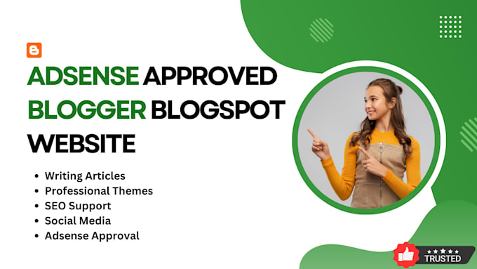 Create fully adsense approved blogger blogspot website by Manavsoni007 ...
