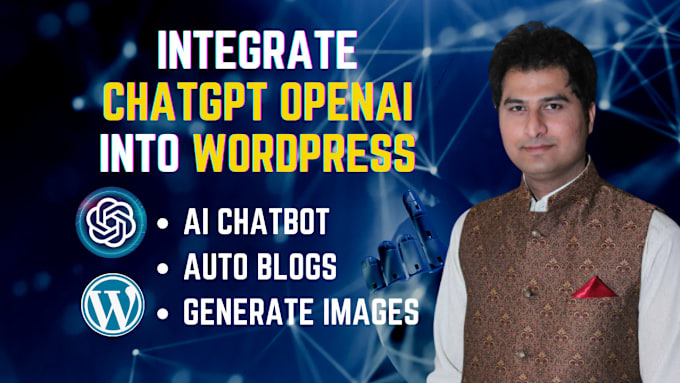 Integrate chatgpt openai api chatbot in wordpress by Hellofayyaz | Fiverr