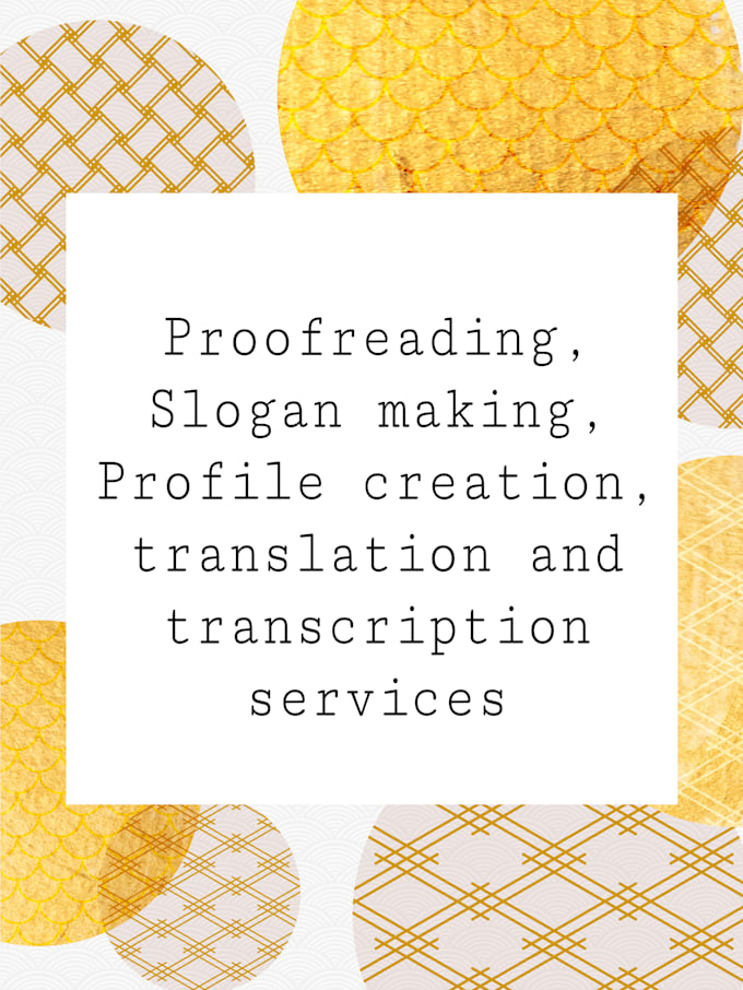 Proofreading, translation, linkedin profiles, slogan making by ...
