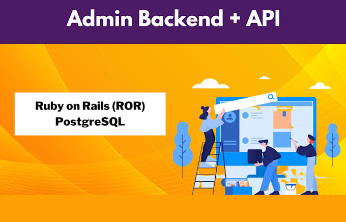 Do back end and api development in ruby on rails ror by Softcorelogix | Fiverr