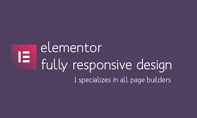 Do elementor fully responsive design by Mar_yam | Fiverr