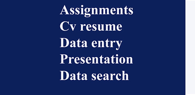 Give you service about making assignment project and cv resume and data entry by Aleerai | Fiverr