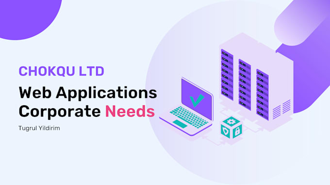 Create custom web application for your corporate needs by Chokqullc | Fiverr