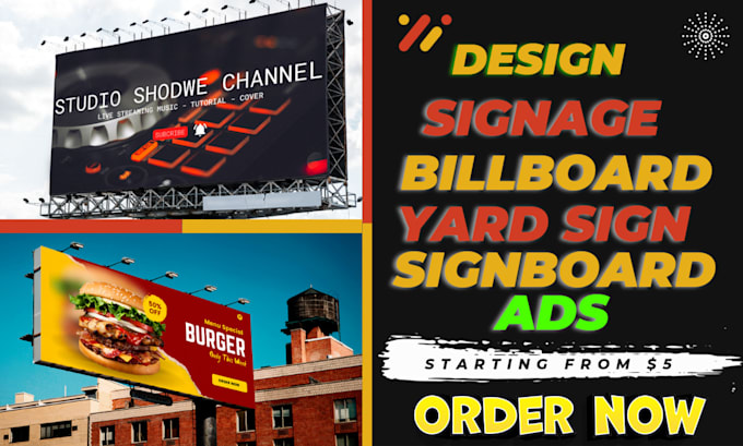 Design 5 billboards, yard signs,signage for your business by Creative ...
