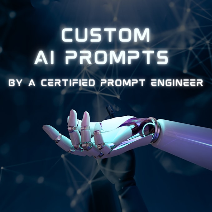 Create custom ai prompts tailored to your brands voice and needs by Andreashobi | Fiverr