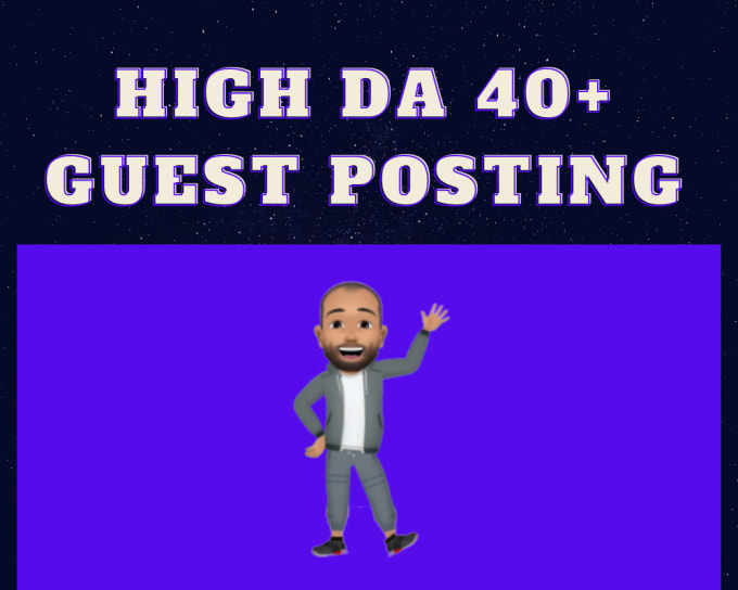 Do high da guest posting by Sontu1992 | Fiverr Do high da guest posting by Sontu1992 | Fiverr