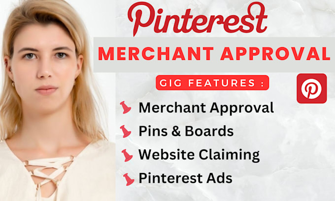 Fix pinterest merchant approval,product tagging, pins and boards,catalog and ads by Kellymorice ...