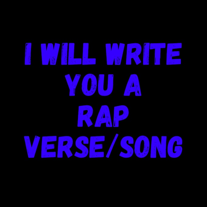 Write You A Professional Rap Verse By Jcoul102 Fiverr