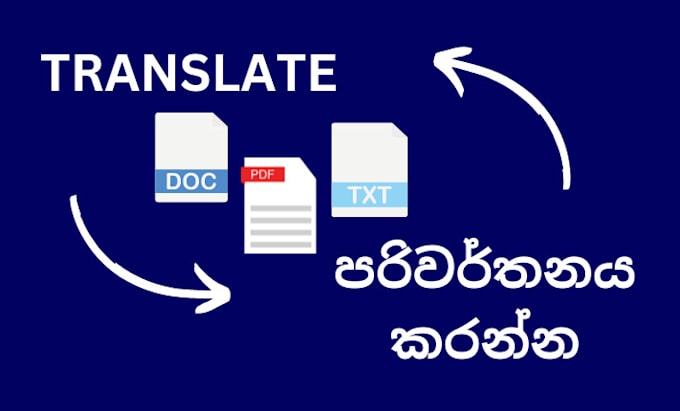 Translate your documents to, from english from, to sinhala