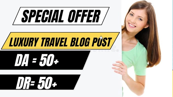 Publish an engaging luxury travel blog post on a high da travel sites ...