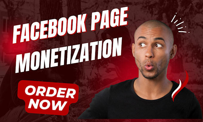 Setup and create facebook monetization page for you by Zubi2610 | Fiverr