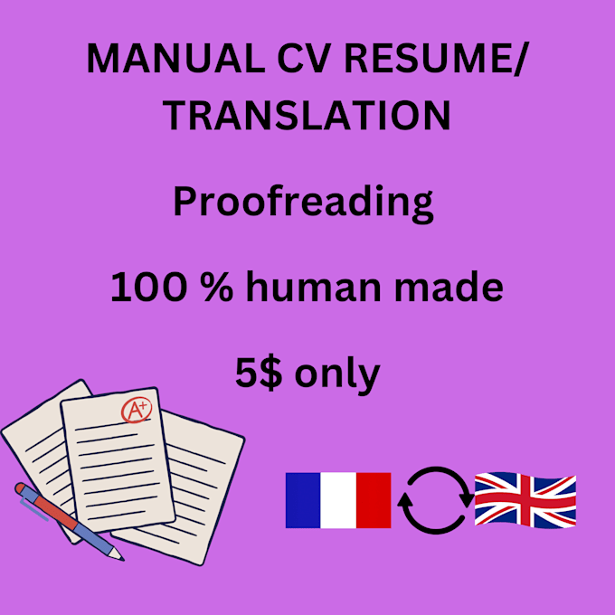 Translate your cv or resume in english and french arabic by Sarakadri ...
