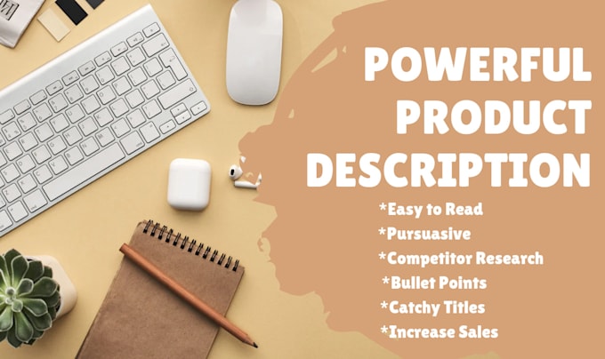 Write powerful product description by Nilgoonqureshi | Fiverr