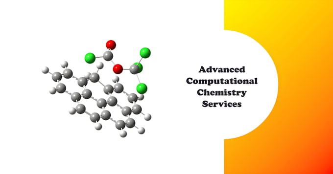 Provide advanced computational chemistry services by Scitechuroosa | Fiverr