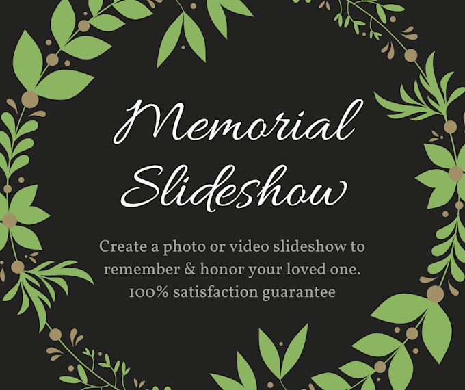 Create a memorial slideshow by Peytonlafrenz | Fiverr