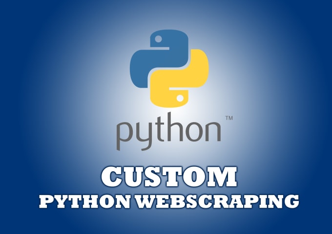 Create Custom Python Webscraping Scripts Using Bs4 By Tahlilchowdhury Fiverr