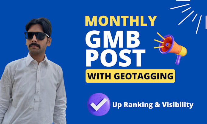 Create monthly gmb post with geotag images to boost local ranking and ...