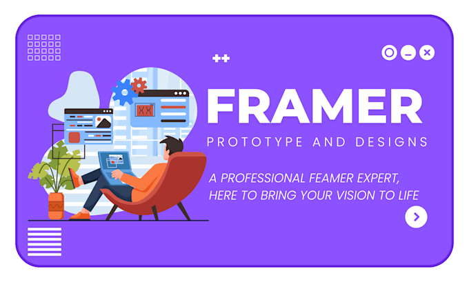 Create stunning prototypes and designs on framer by Paul_t_benedict | Fiverr