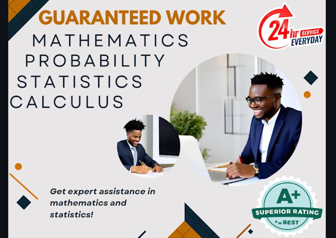 Help you with calculus, probability, differential equations by ...