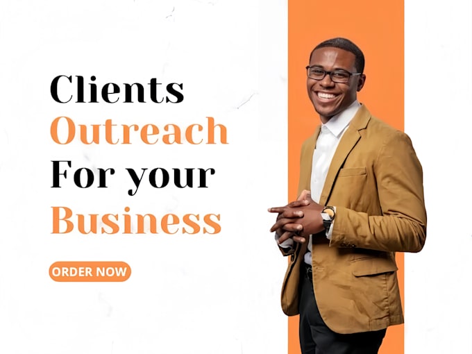 Do clients outreach for your business, find potential clients by ...