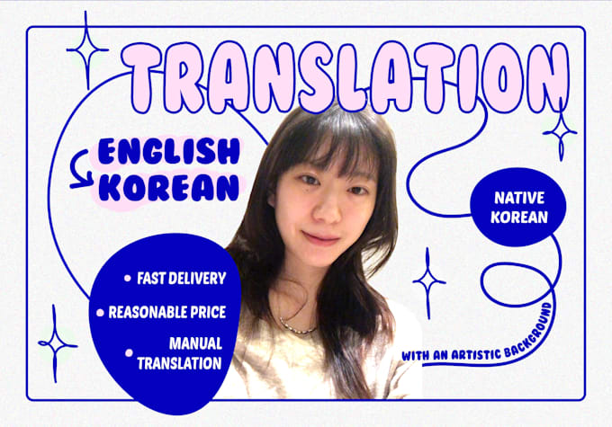 Translate English To Korean Perfectly By Sooa Cho Fiverr