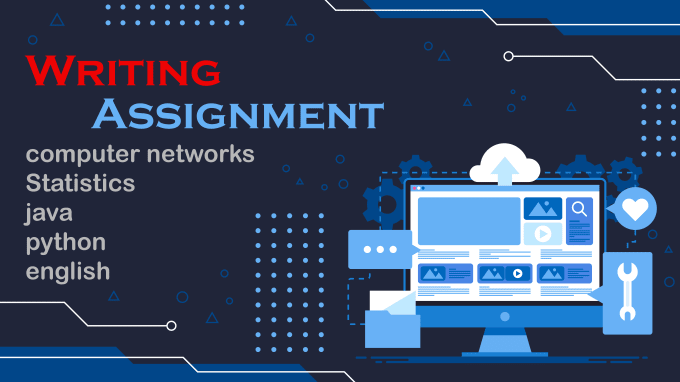 Write assignment of python, computer networks, english,state by Rizwanmajeed629 | Fiverr